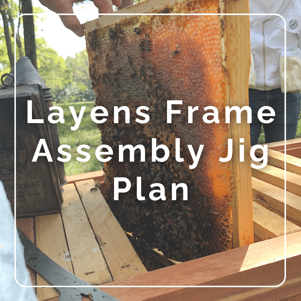 Layens Frame Assembly Jig Plan Download - Bee Kept
